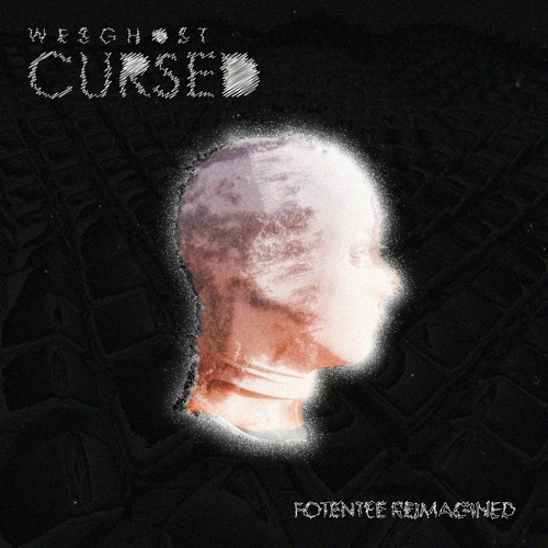 Stream WesGhost - CURSED (Fotentee Reimagined) by FOTENTEE | Listen ...