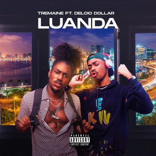 Stream Luanda - Tremaine fr Delcio Dollar by Leo Tremaine | Listen online for free on SoundCloud