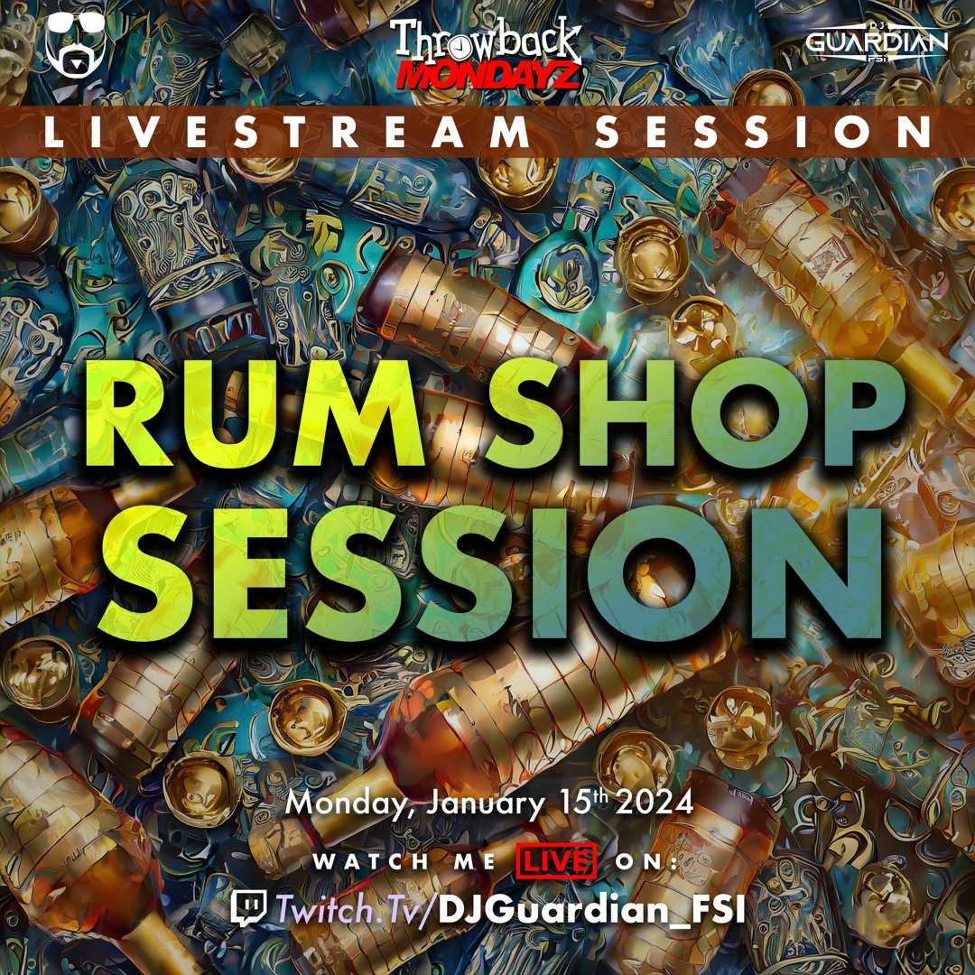 Stream Rum Shop Session | Throwback Monday - Jan 15th 2024 by DJ ...