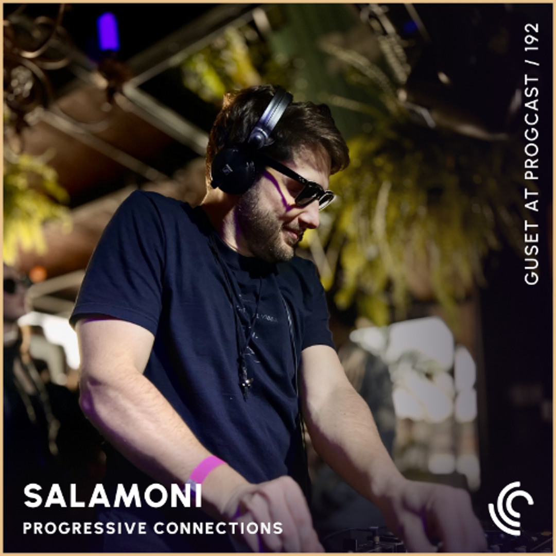 Stream Salamoni | Progressive Connections #192 by Progressive ...