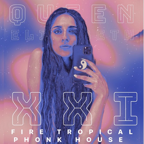 Stream FIRE TROPICAL PHONK HOUSE MIX by Queen Elizabeth XXI | Listen ...