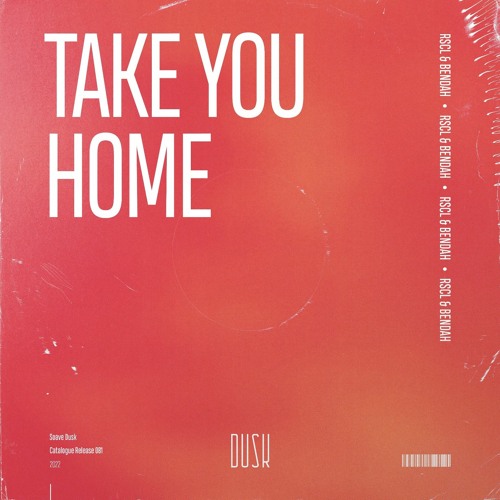 Stream RSCL x BENDAH - Take You Home (Dusk) by RSCL | Listen online for ...