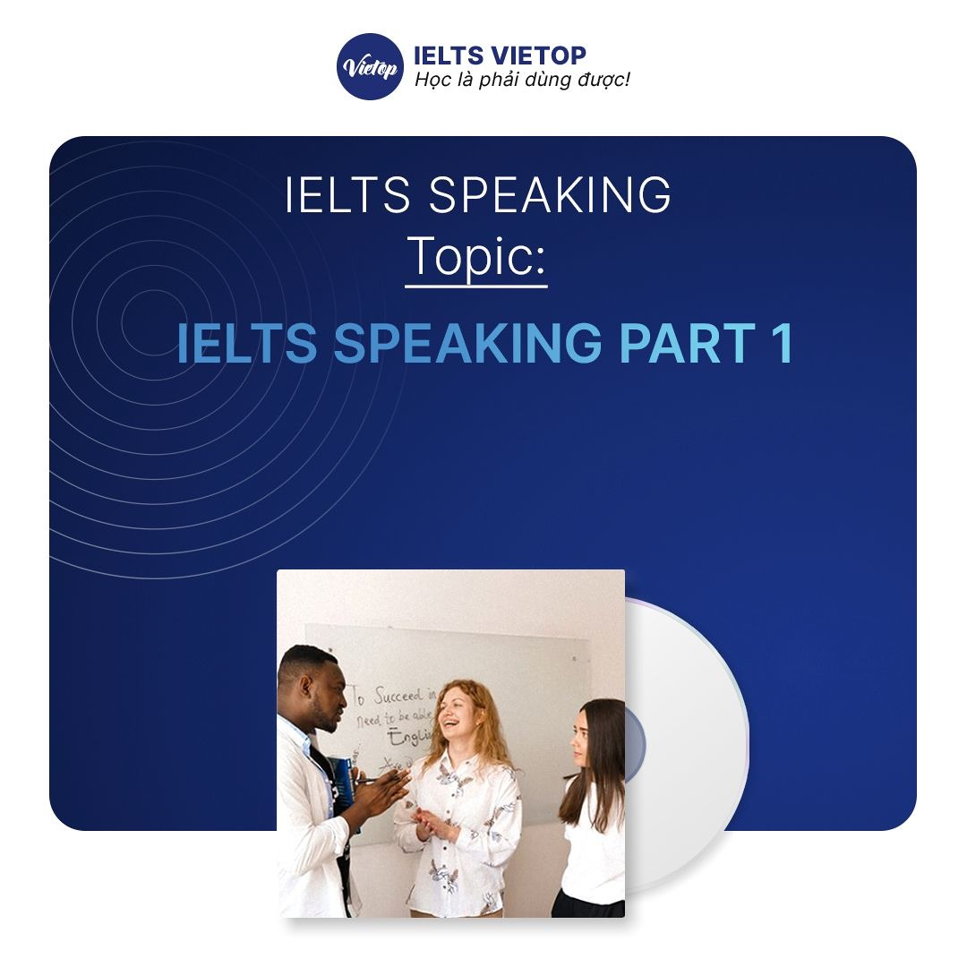 Stream Các chủ đề IELTS Speaking Part 1 by IELTS VIETOP | Listen online ...