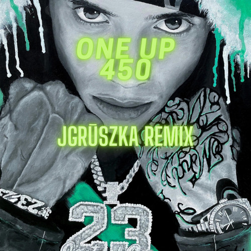 Stream Central Cee - One Up 450 (JGrūszka Remix) by GRūSZ | Listen ...