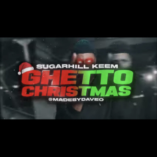 Stream SugarHill Keem - Ghetto Christmas Carol 🎄🎅 (Prod.By War) by ... Stream SugarHill Keem - Ghetto Christmas Carol 🎄🎅 (Prod.By War) by ...