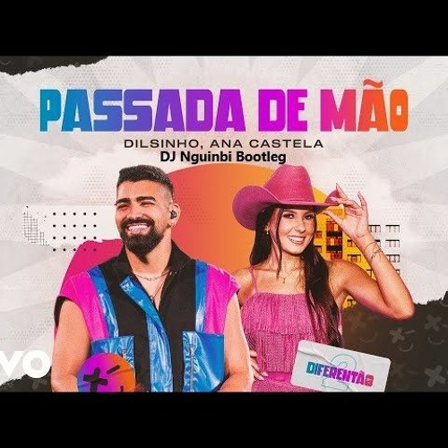 pumpyoursound.com | Dilsinho & Ana Castela - Passada De Mão