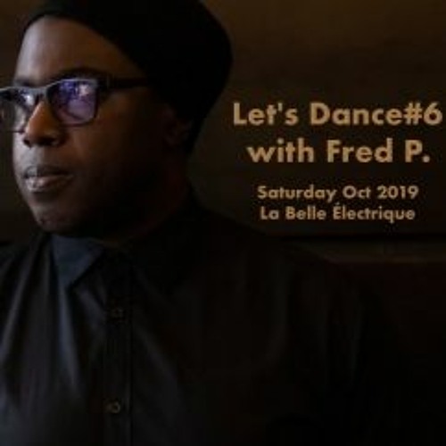 Stream Let's Dance#6 with Fred P. by Fred P | Listen online for free on ...