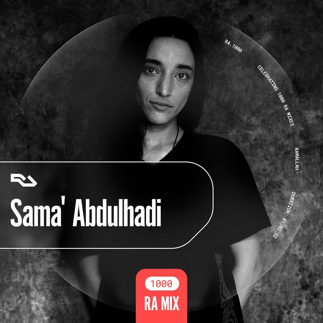 Stream RA.1000 Sama' Abdulhadi by Resident Advisor | Listen online for ...