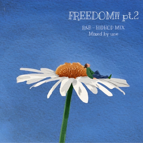 Stream FREEDOM!! pt.2 - R&B / HIPHOP MIX by une3 | Listen online for ...