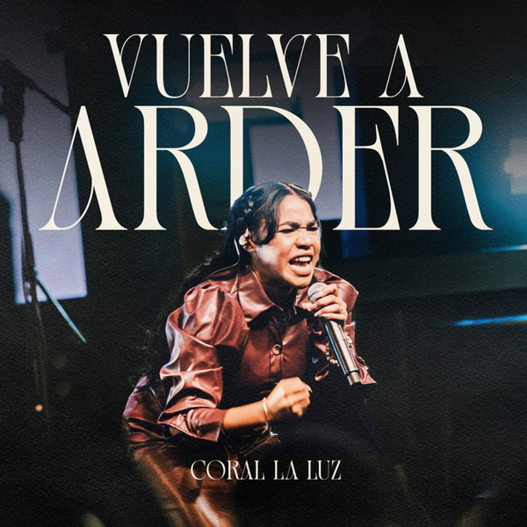 Stream VUELVE A ARDER (En Vivo) by Coral La Luz | Listen online for ...