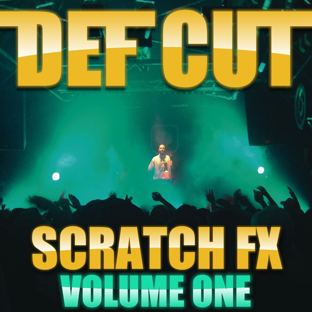 Stream Scratch FX Volume 1 by Def Cut | Listen online for free on ...