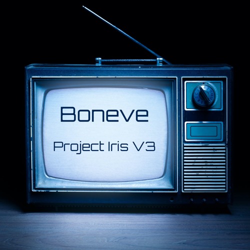 Stream Project Iris v3 by Boneve | Listen online for free on SoundCloud