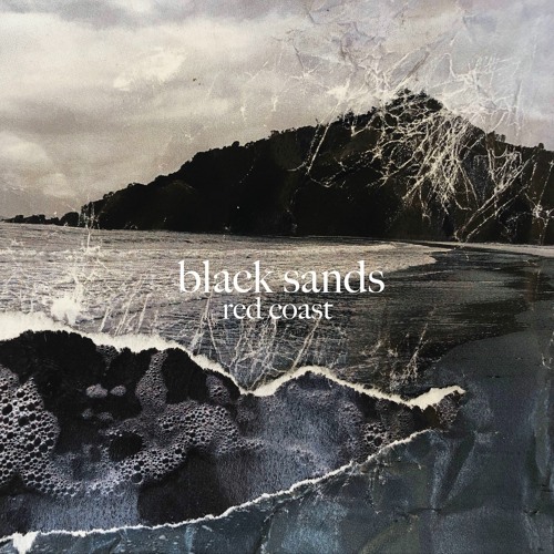 Stream RED COAST - BLACK SANDS by RED COAST | Listen online for free on ...