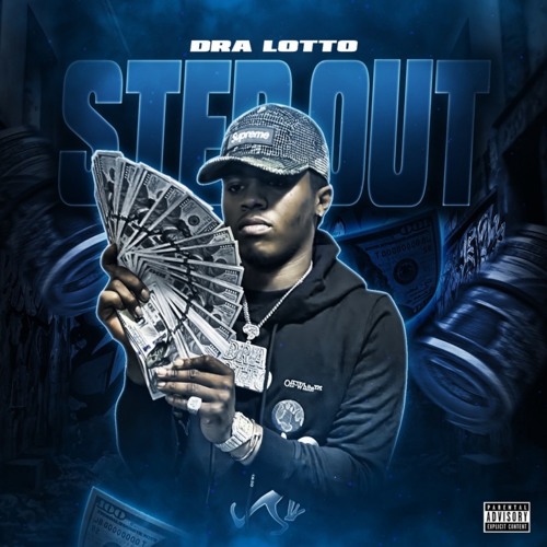 Stream Step Out by Dra Lotto | Listen online for free on SoundCloud
