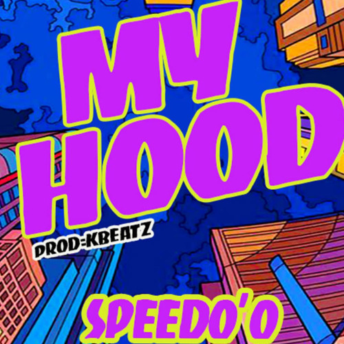 Stream My Hood by Speedo'o | Listen online for free on SoundCloud