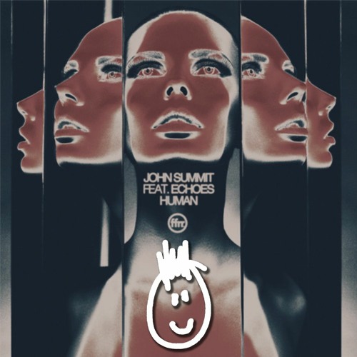 Stream John Summit - Human (feat. Echoes) (Jake Fab 'It Feels Like Its ... Stream John Summit - Human (feat. Echoes) (Jake Fab 'It Feels Like Its ...