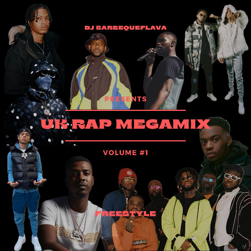 Stream UK RAP MEGAMIX VOLUME #1 by DJ BarbequeFlava | Listen online for ...