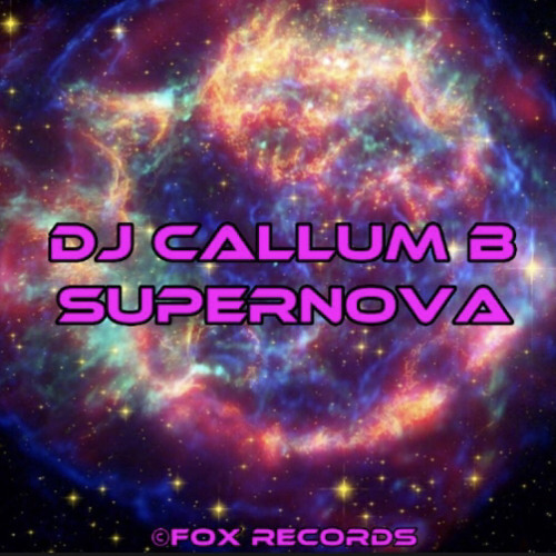 Stream DJ Callum B | Listen to Supernova - The Album playlist online ...