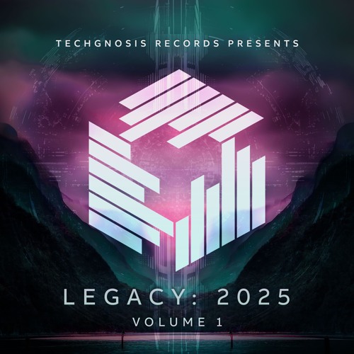 Stream Techgnosis Records | Listen to Legacy: 2025 Volume 1 playlist ...