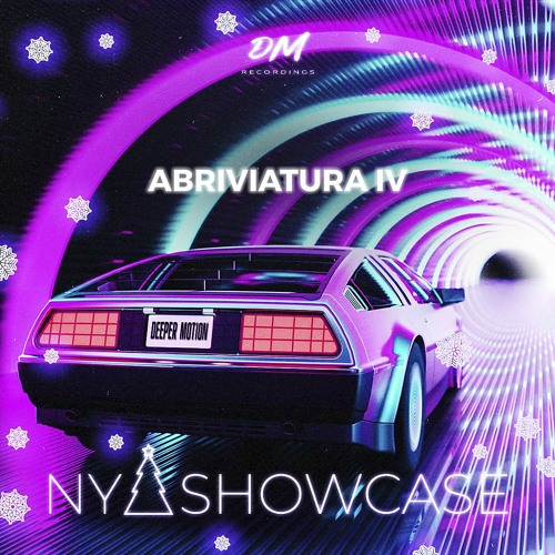 Stream Abriviatura IV - DMR New Year Showcase 2022 by Deeper Motion ... Stream Abriviatura IV - DMR New Year Showcase 2022 by Deeper Motion ...