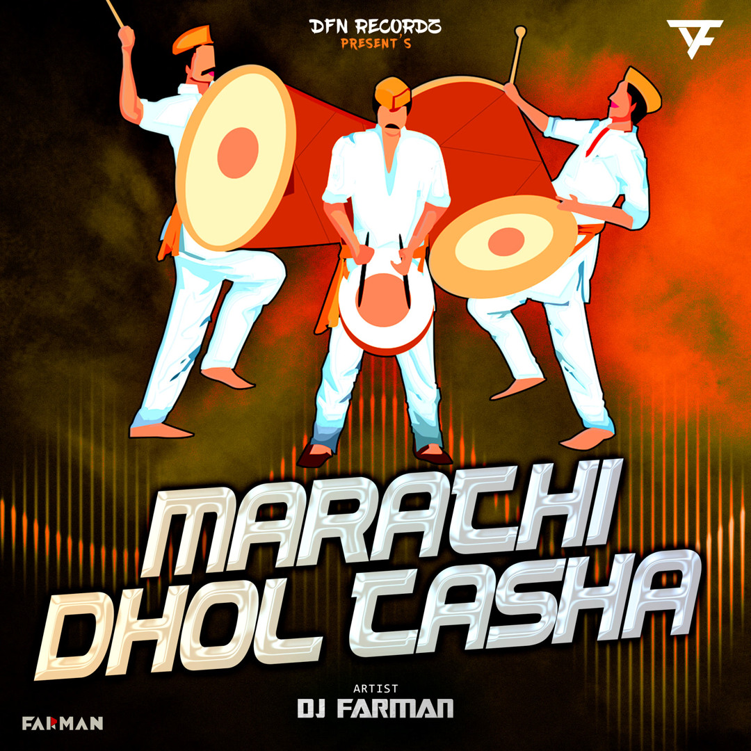 Stream Marathi Dhol Tasha (Instrumental) by DJ FARMAN | Listen online ...