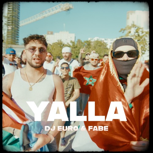 Stream YALLA by DJ Euro | Listen online for free on SoundCloud