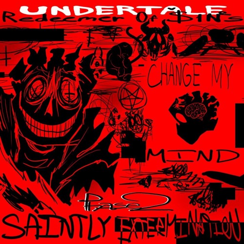 Stream Undertale: Redeemer 0f $1№s (Karma'sAB1#ch!Insanity) Phase 2 ...