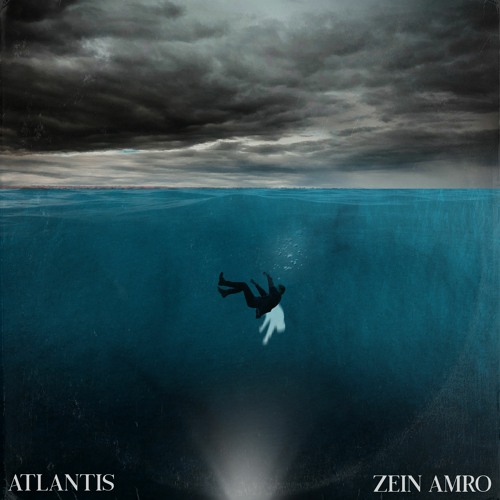 Stream Atlantis by Zein Amro | Listen online for free on SoundCloud
