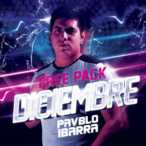 pumpyoursound.com | PAVBLO IBARRA - FREE PACK DICIEMBRE pumpyoursound.com | PAVBLO IBARRA - FREE PACK DICIEMBRE