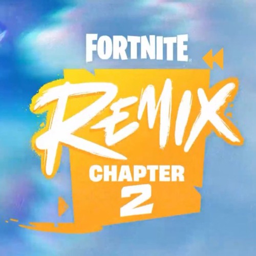 Stream FORTNITE CHAPTER 2 REMIX SOUNDTRACK by Battle Beats | Listen ...
