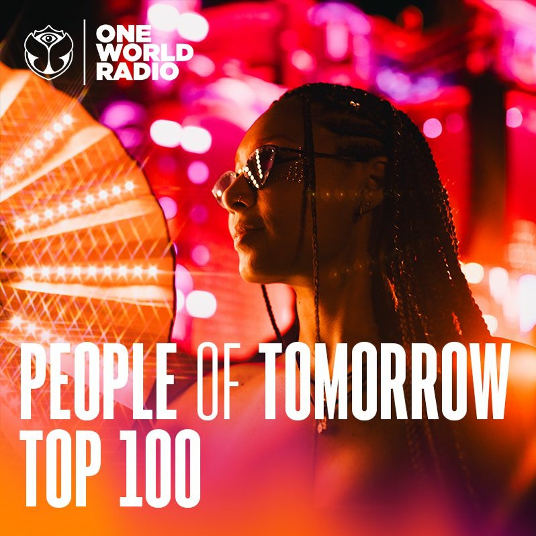 Stream The People of Tomorrow Top 100 by Tomorrowland | Listen online ...