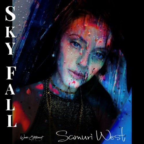 Stream SKYFALL by Samuri West | Listen online for free on SoundCloud
