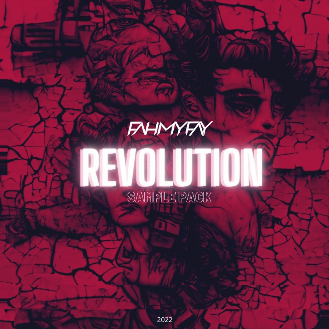 Stream FAHMYFAY - Revolution (Sample Pack) Preview by fahmyfay | Listen ...