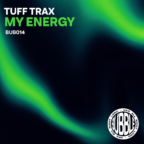 Stream Tuff Trax - My Energy by Bubble | Listen online for free on ...