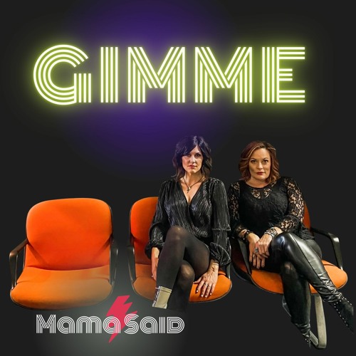 Stream Gimme by Mama Said Band | Listen online for free on SoundCloud