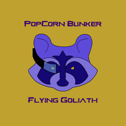 Stream Flying Goliath by PopCorn Bunker | Listen online for free on ...
