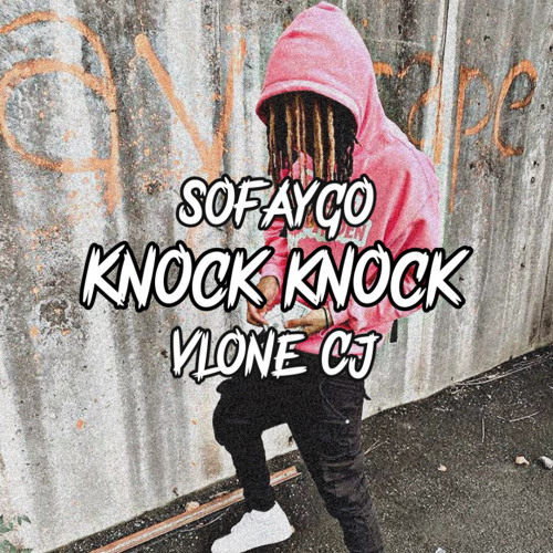 Stream SoFaygo- Knock Knock (feat. HeyCoreyyy!) Remix by HeyCoreyyy! | Listen online for free on ...
