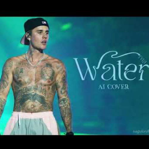 Stream Tyla - Water (Justin Bieber - AI Cover) (64 kbps).mp3 by ...