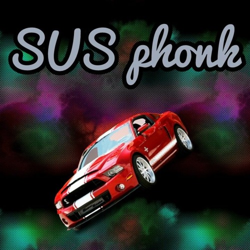 Stream sus phonk by Saby ALWASABY | Listen online for free on SoundCloud