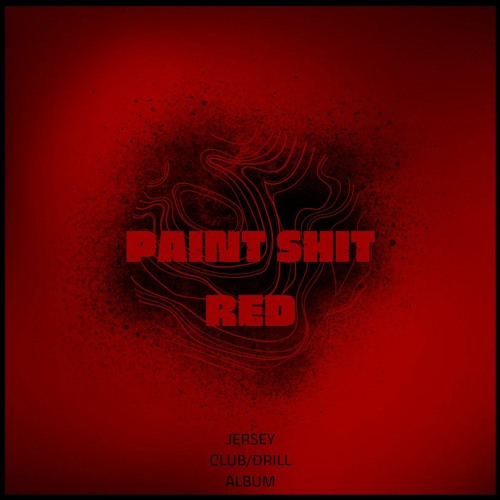 Stream Paint Shit Red by yungjersey | Listen online for free on SoundCloud