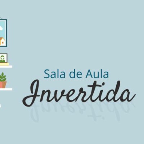 Stream O método da sala de aula invertida (flipped classroom) by Kauana ...