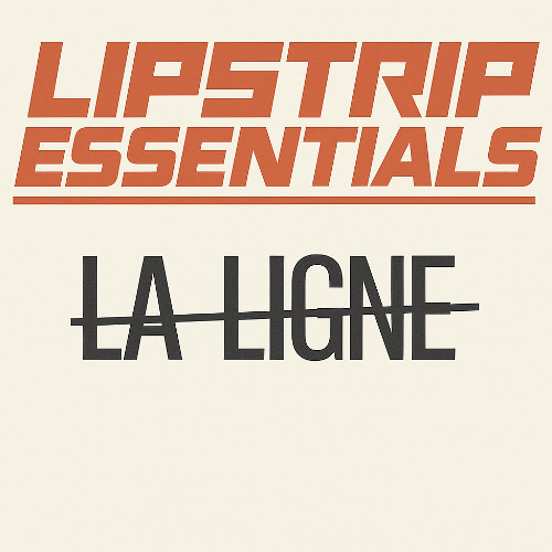 Stream LIPSTRIP ESSENTIALS (Set 2025) by La Ligne | Listen online for free on SoundCloud