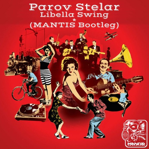 Stream Parov Stelar - Libella Swing (MANTIS Bootleg) by MantisDJ ...