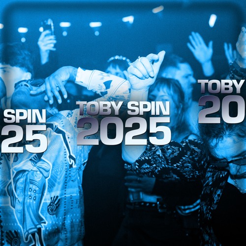 Stream Toby Spin | Listen to 2025 playlist online for free on SoundCloud