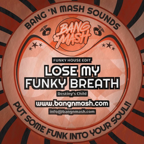 Stream Lose My Funky Breath by Bang 'n Mash | Listen online for free on ... Stream Lose My Funky Breath by Bang 'n Mash | Listen online for free on ...
