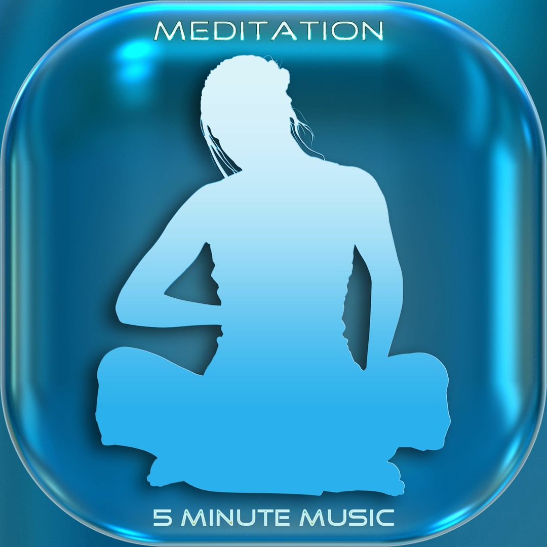 Stream Meditation Music | Listen to Meditation Music - 5 Minute ...