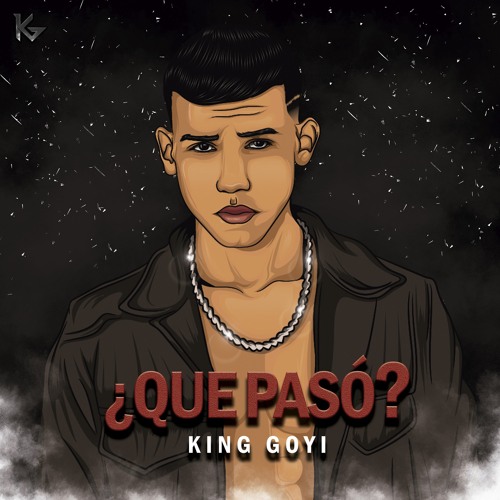 Stream King Goyi | Listen to Que Paso playlist online for free on ...