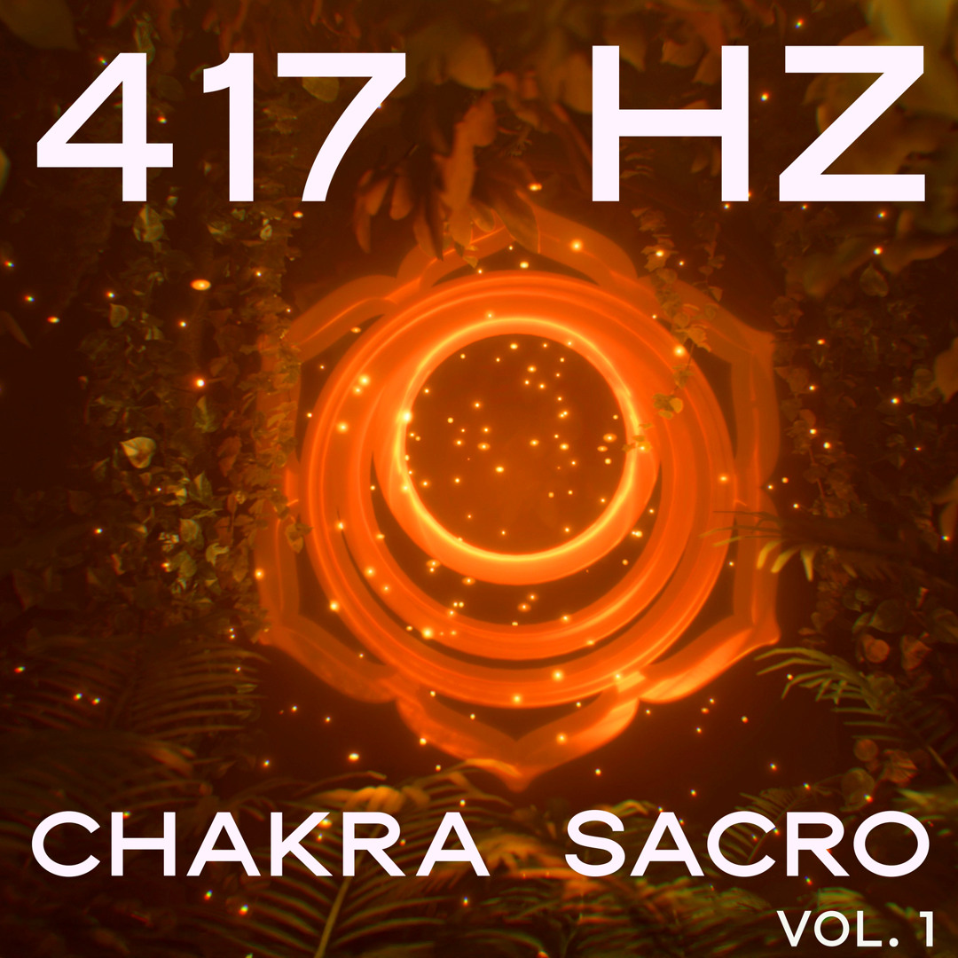 Stream HOANG TI | Listen to 417Hz Chakra Sacro, Vol. 1 playlist online ...