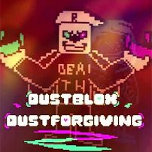 Stream Doj098 | Listen to DustBlox: Dustforgiving [OST] playlist online ...