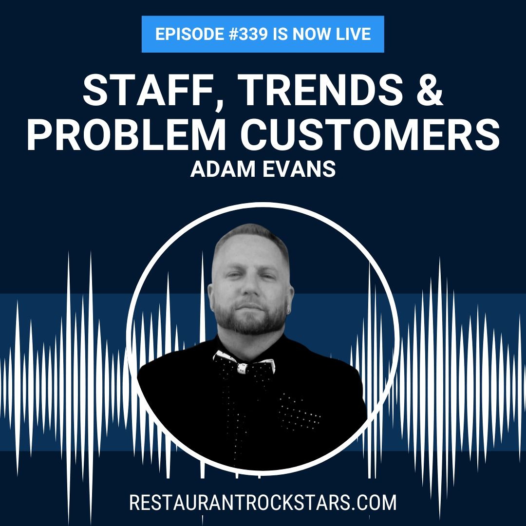 Stream episode 339. Problem Customers, Staff Management & Trends – Adam ...